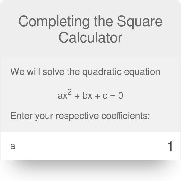 Completing The Square Calculator MayaoiHurley