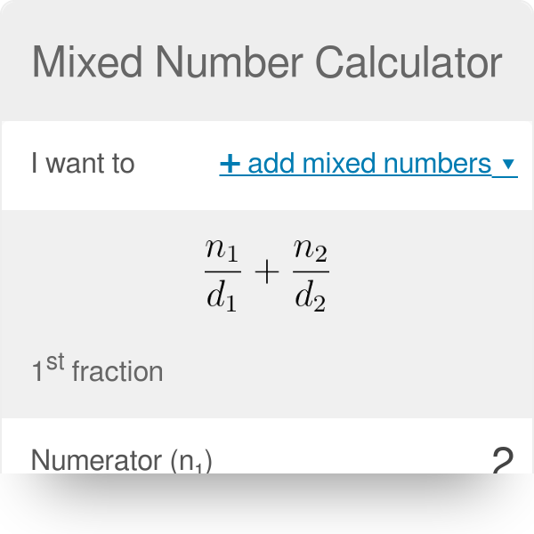 Solve One Step Linear Equations With Mixed Numbers Calculator 