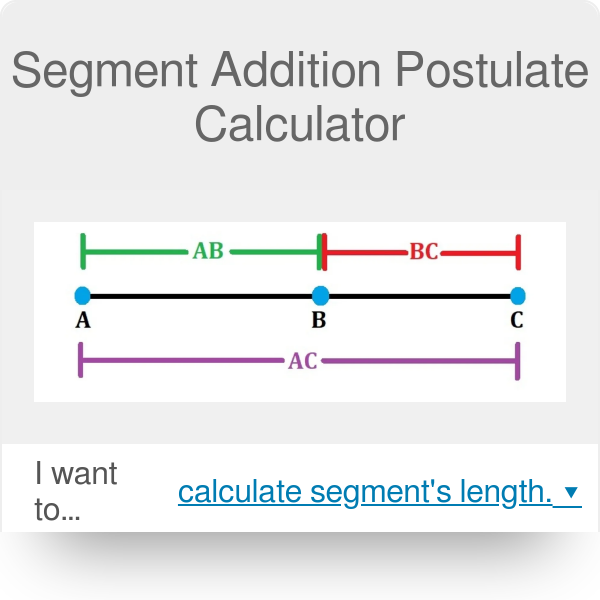 Addition Postulate Calculator Teachcreativa
