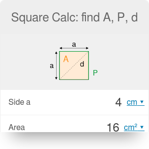 Square Calc: find A, P, d